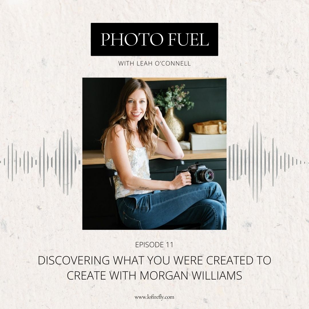 Discovering what you were created to create with Morgan Williams - Leah ...